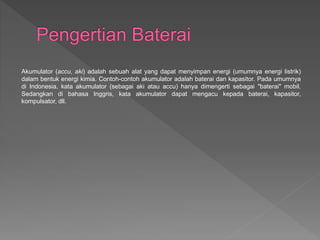 Danang henri w tugas teknik tenaga listrik komponen baterai aki kering ...