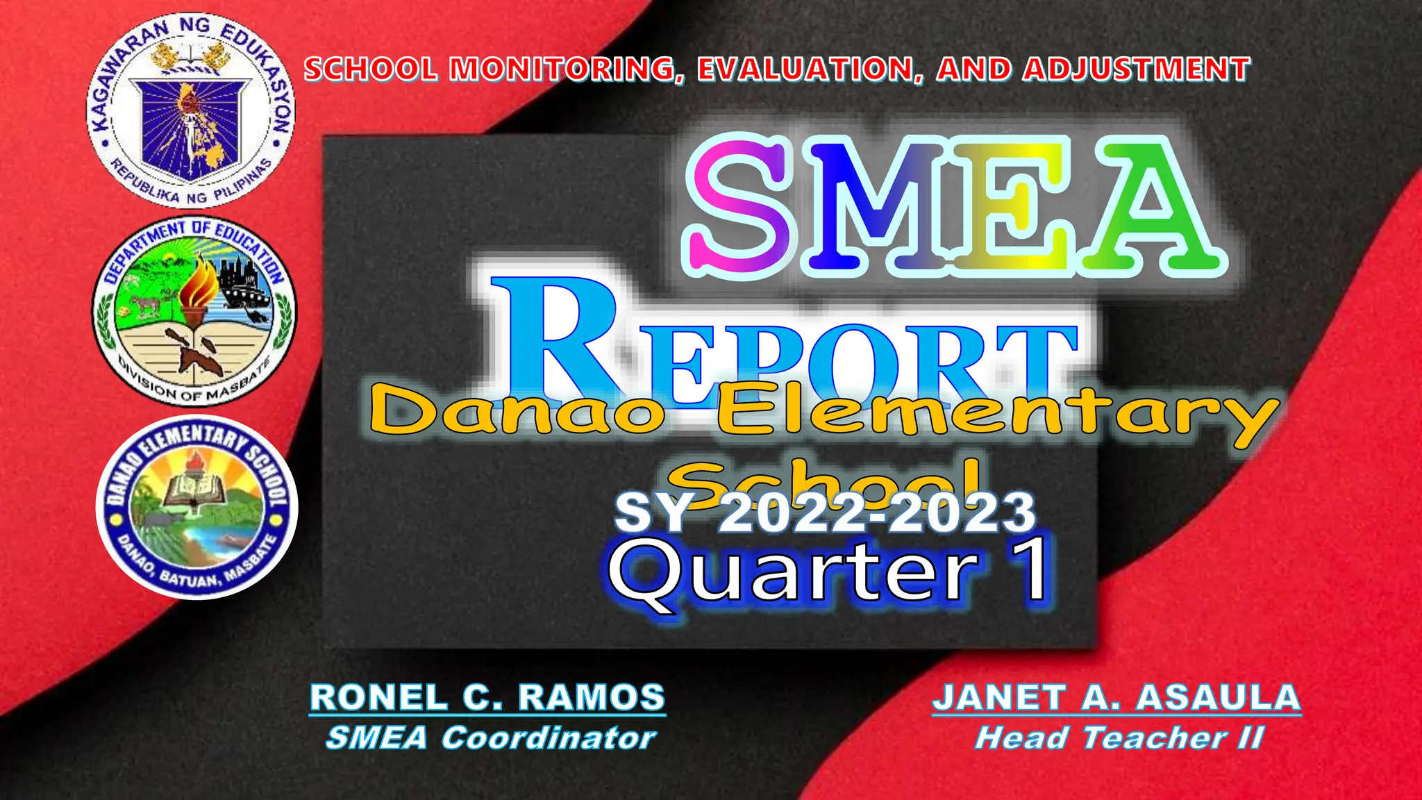 Danao ES_1Q_SMEA Report_SY2022-2023.pptx