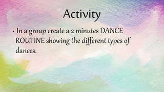 Dance: Different Types of Dance | PPTX