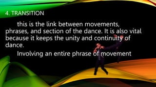 DANCE-COMPOSITION-AND-APPTECIATION-grade-12-lesson-3.pptx | Dance ...