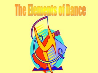 Lets learn and Explore Dance Elements.ppt | Musicals | Genres