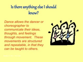Lets learn and Explore Dance Elements.ppt | Musicals | Genres