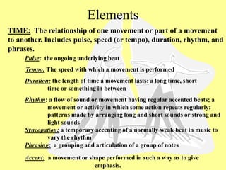 Lets learn and Explore Dance Elements.ppt | Musicals | Genres
