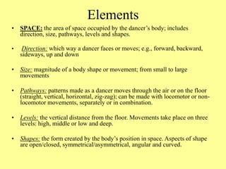 Lets learn and Explore Dance Elements.ppt | Musicals | Genres
