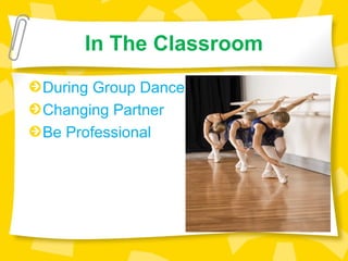Dance Etiquette – Rules Are Meant For Your Comfortability | PPT