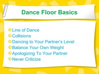 Dance Etiquette – Rules Are Meant For Your Comfortability | PPT
