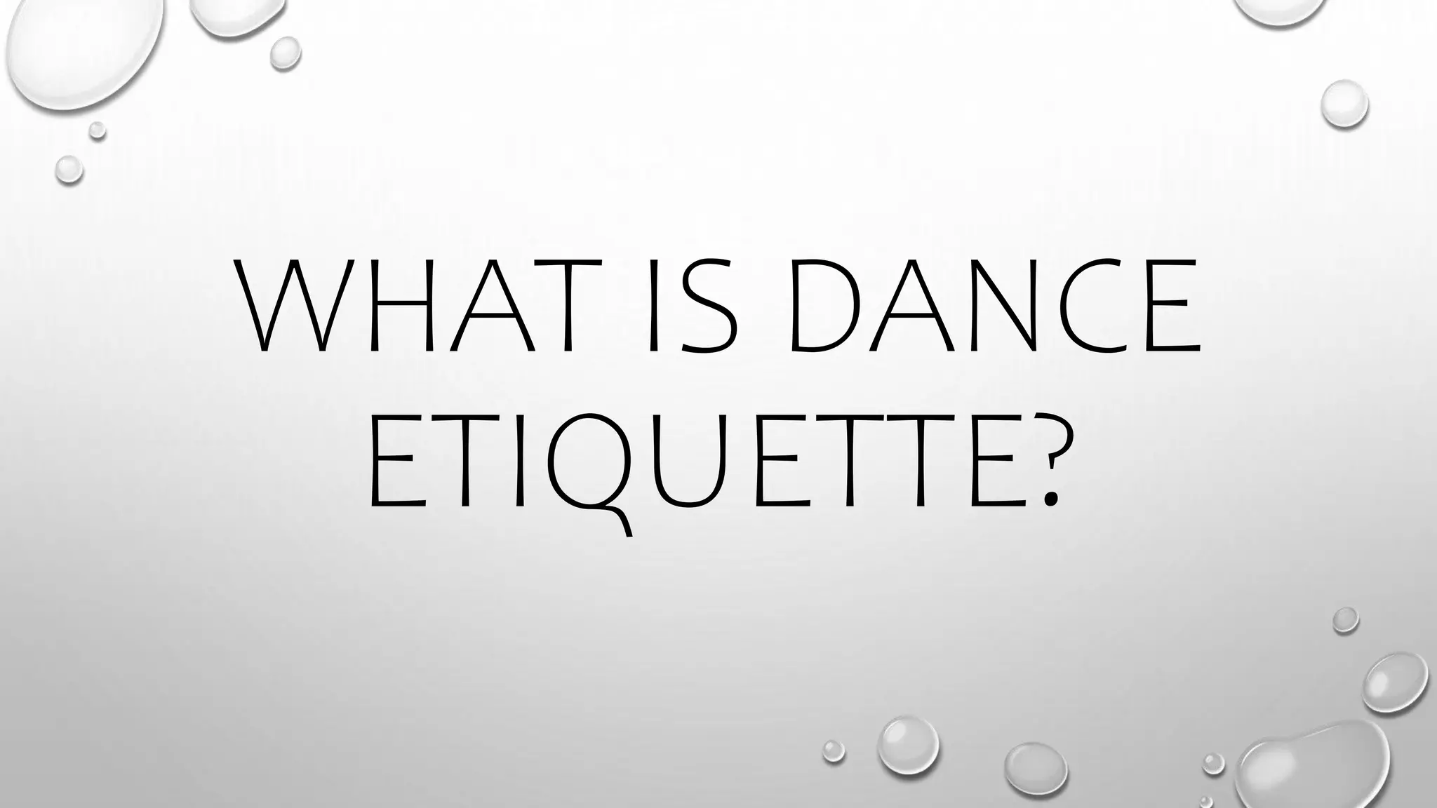 Dance etiquette.pptx