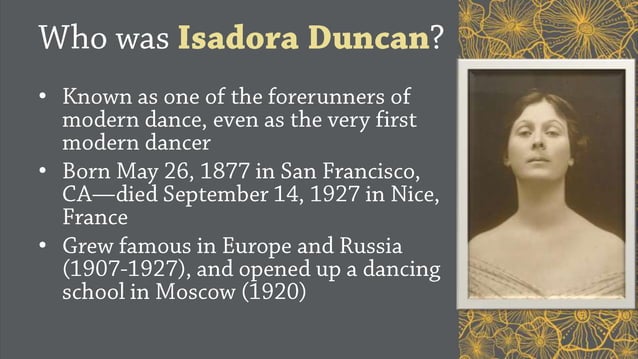 Isadora Duncan - Mother of Modern Dance | PPTX