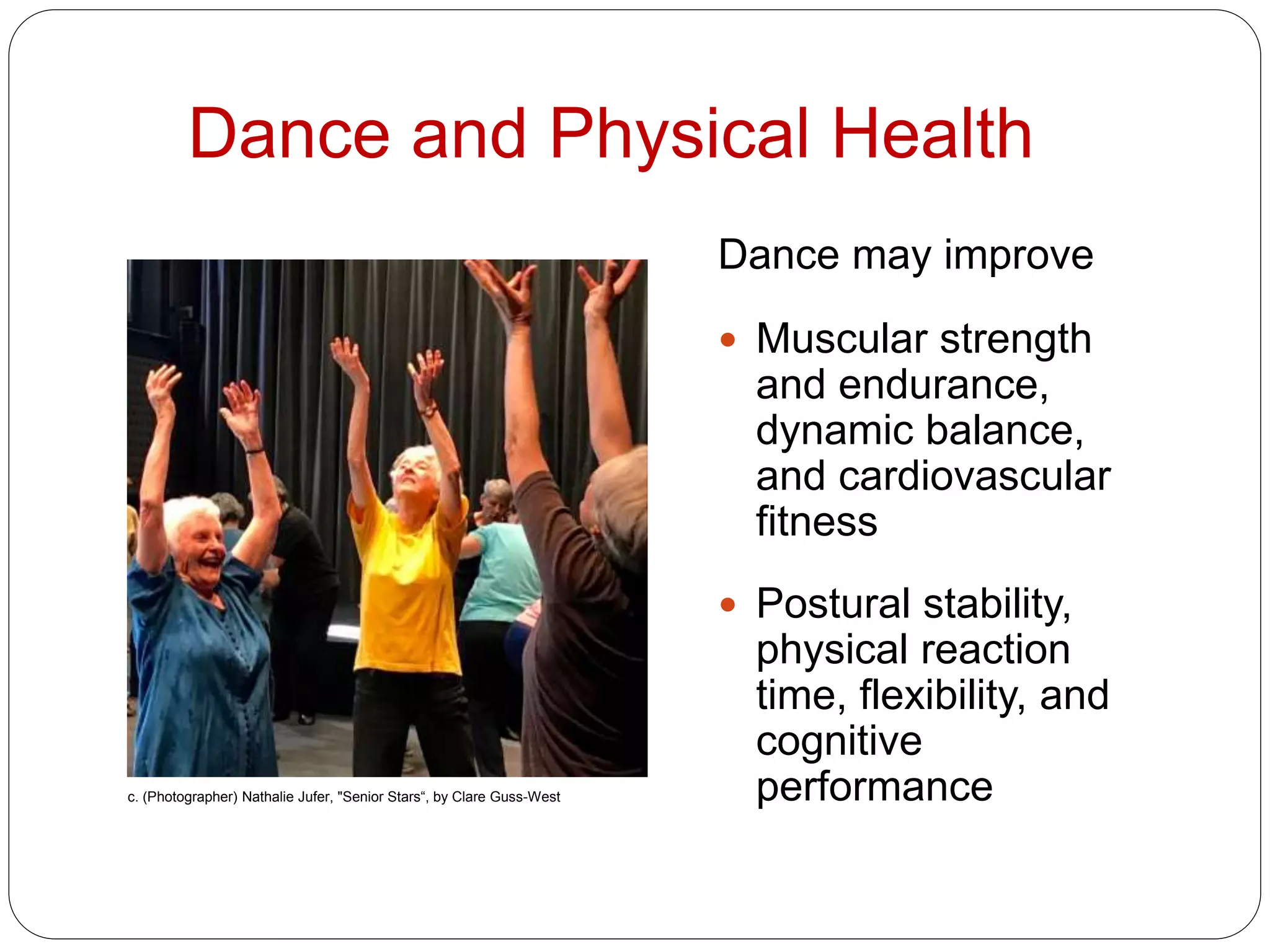 How does dance benefit physical, social and mental health? | PPTX
