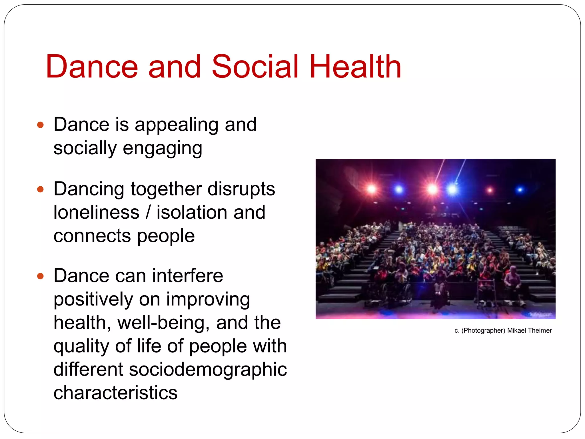 How does dance benefit physical, social and mental health? | PPTX