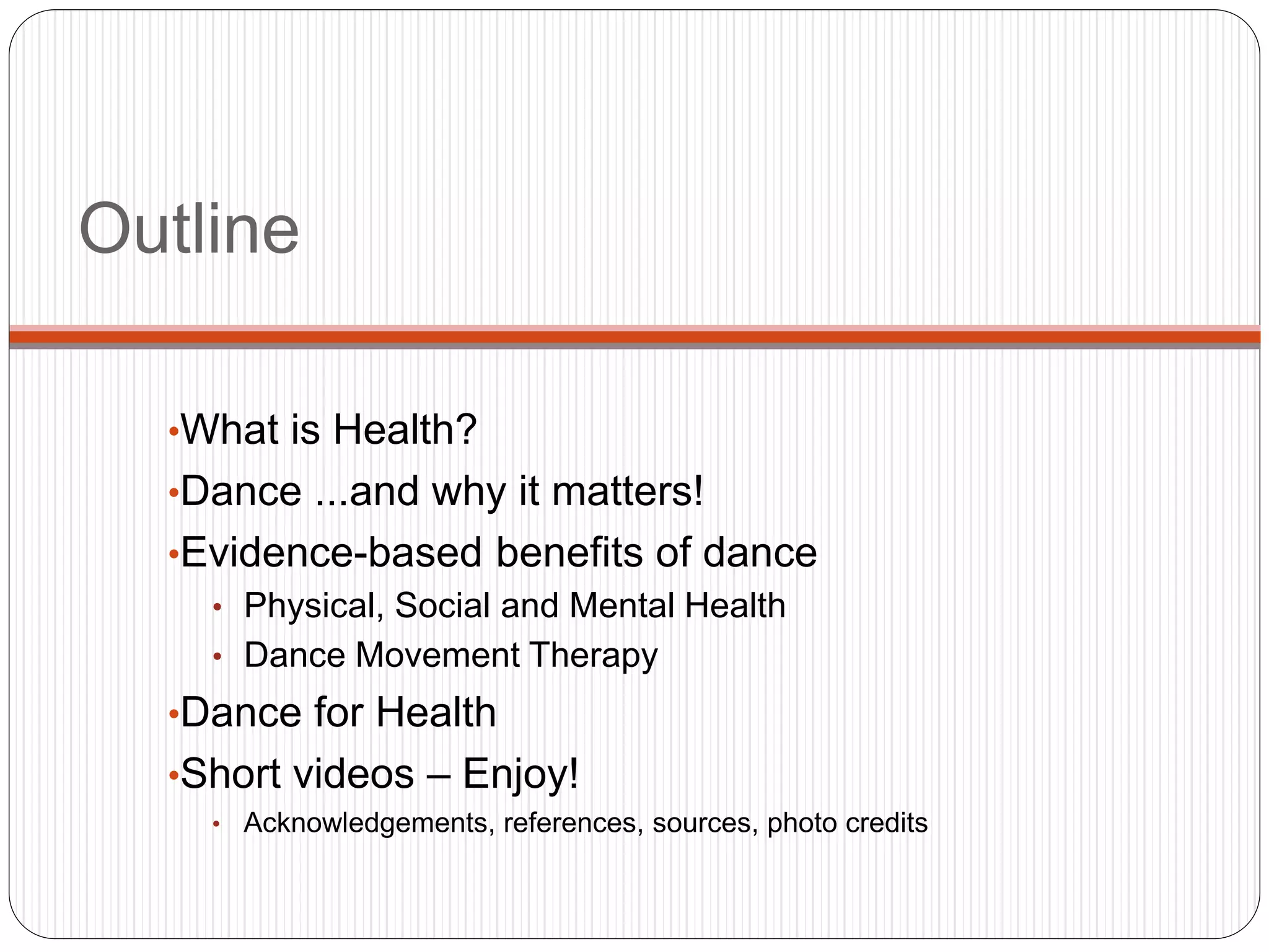 How does dance benefit physical, social and mental health? | PPTX