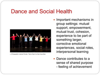 How does dance benefit physical, social and mental health? | PPTX