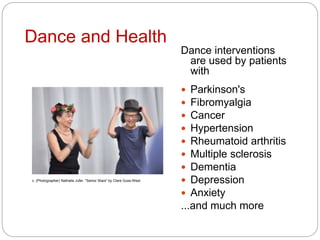 How does dance benefit physical, social and mental health? | PPTX