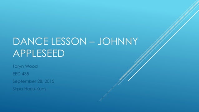 Dance lesson – johnny appleseed | PPT
