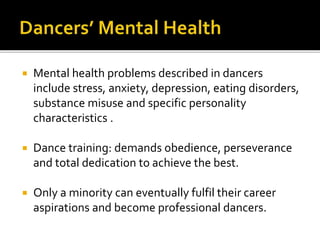 Dancers' mental health: a review of the evidence | PPTX