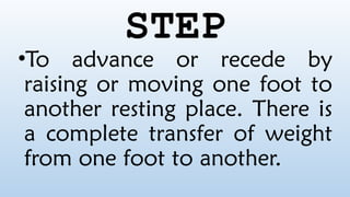 HOPE 1 Dance Terms Common to folk dances.pptx