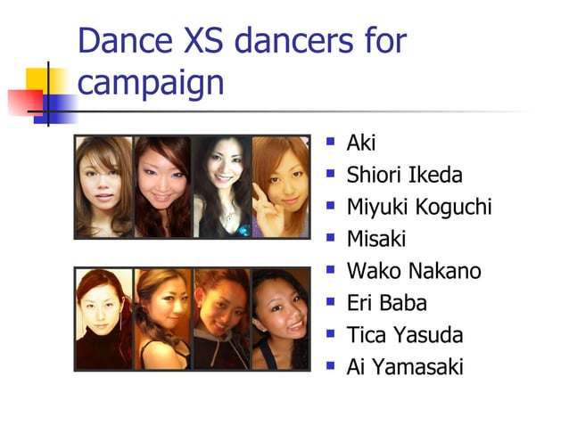 Dance Xs Dancers For Campaign | PPT