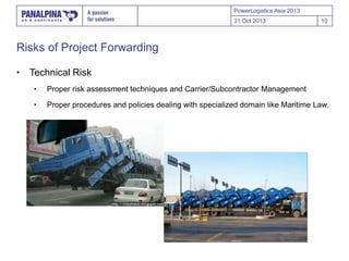 PowerLogistics Asia 2013- "Project Forwarding in Oil and Gas Sector ...