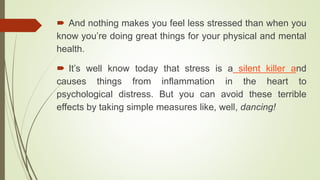 Dancing as Stress Management (Q3).pptx