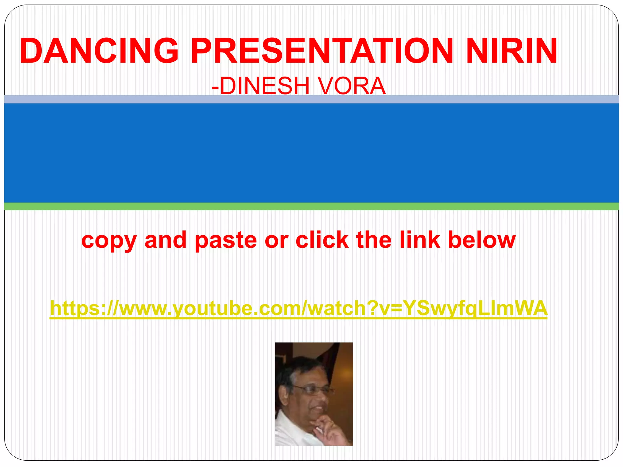 Dancing presentation nirin | PPT