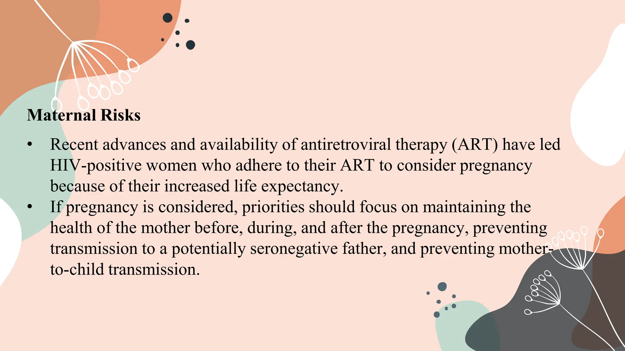 HIV positive mother and her bABY, RISK OF TRANSMISSION, ANTENATAL CARE ...