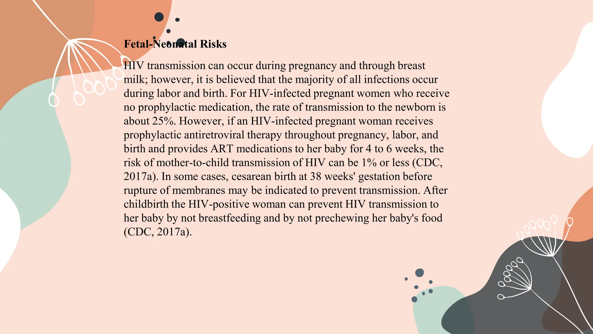 HIV positive mother and her bABY, RISK OF TRANSMISSION, ANTENATAL CARE ...