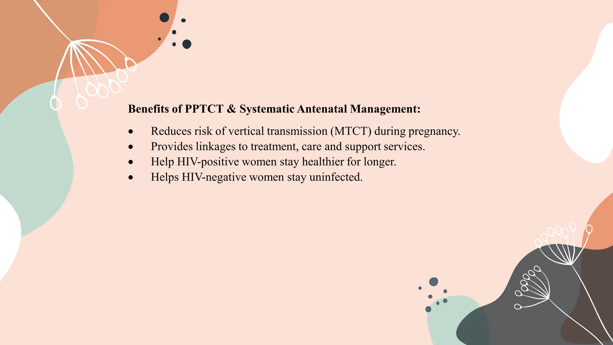 HIV positive mother and her bABY, RISK OF TRANSMISSION, ANTENATAL CARE ...
