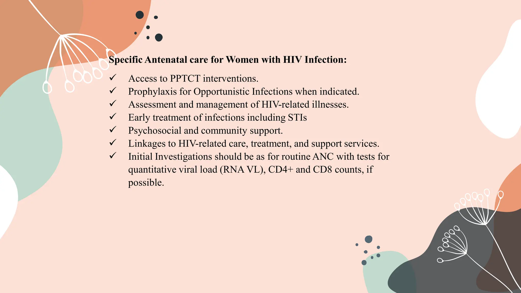 HIV positive mother and her bABY, RISK OF TRANSMISSION, ANTENATAL CARE ...