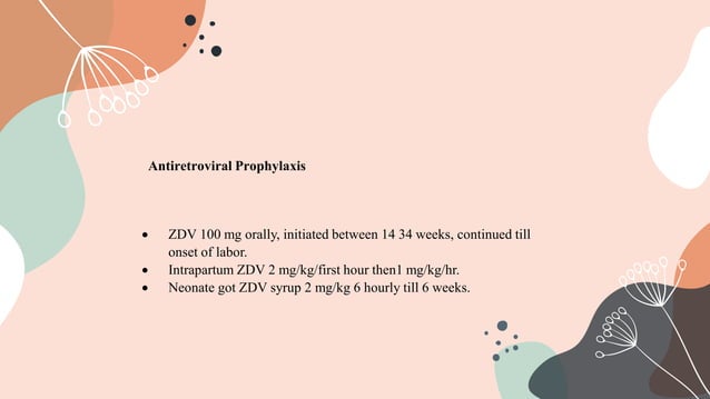 HIV positive mother and her bABY, RISK OF TRANSMISSION, ANTENATAL CARE ...