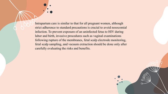HIV positive mother and her bABY, RISK OF TRANSMISSION, ANTENATAL CARE ...