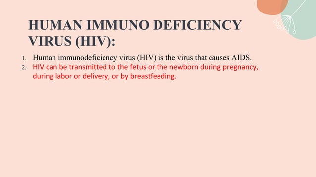 HIV positive mother and her bABY, RISK OF TRANSMISSION, ANTENATAL CARE ...