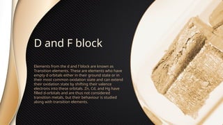 Properties of Lanthanoids and Actinoids (D and F Block Elements) | PPTX