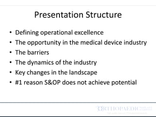 Operational Excellence in the Medical Device Industry | PPTX