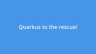 D. Andreadis, Red Hat: Concepts and technical overview of Quarkus | PDF