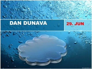 Dan dunava 29,JUN | PPT