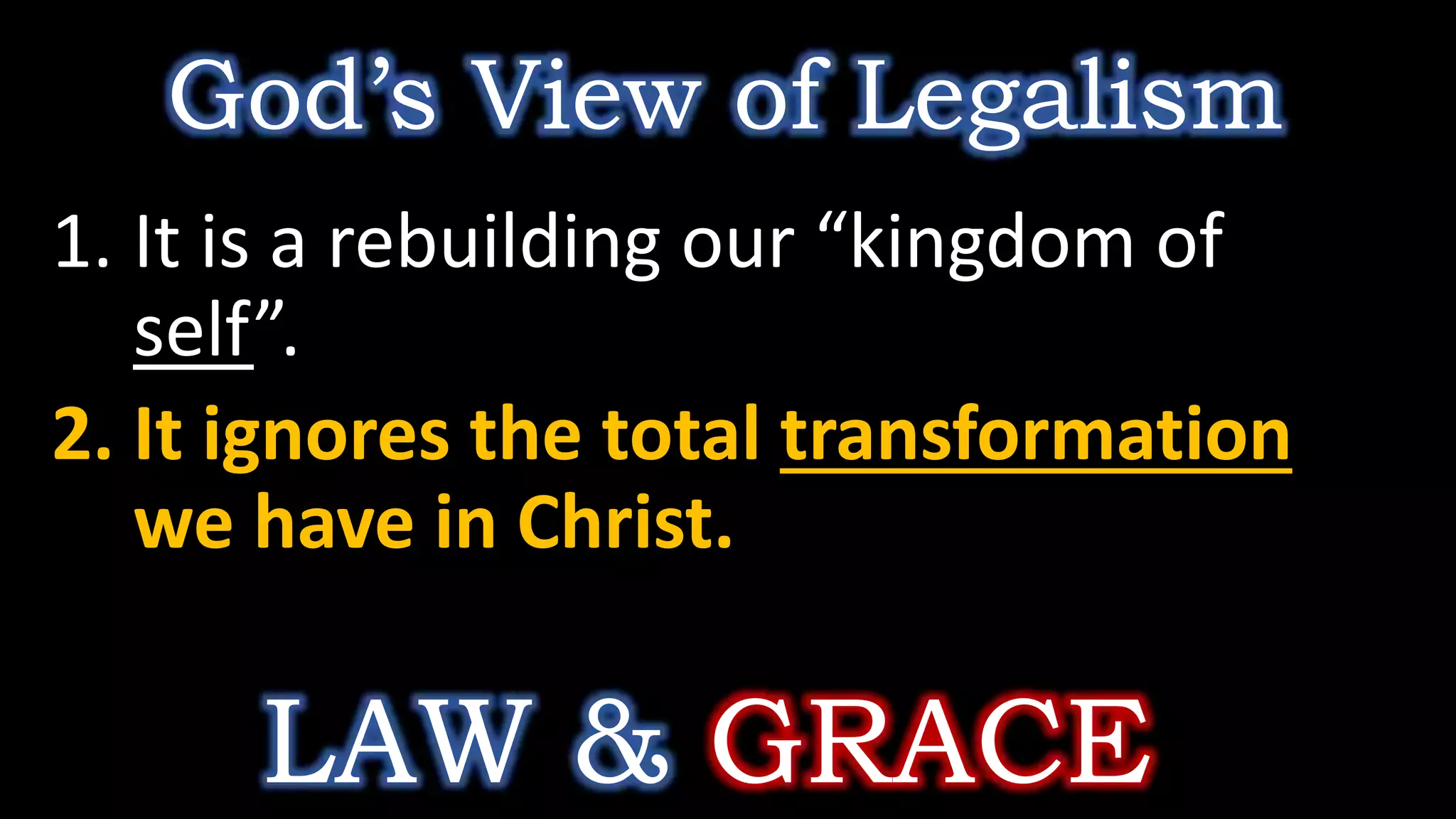 Law & Grace: The Danger of Legalism | PPTX