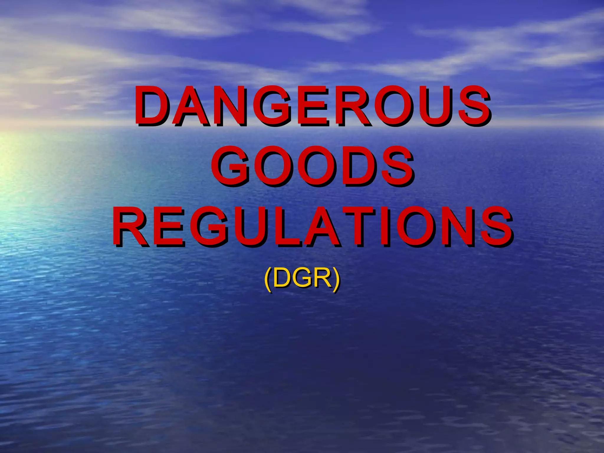 IATA Dangerous Goods Regulations | PPT