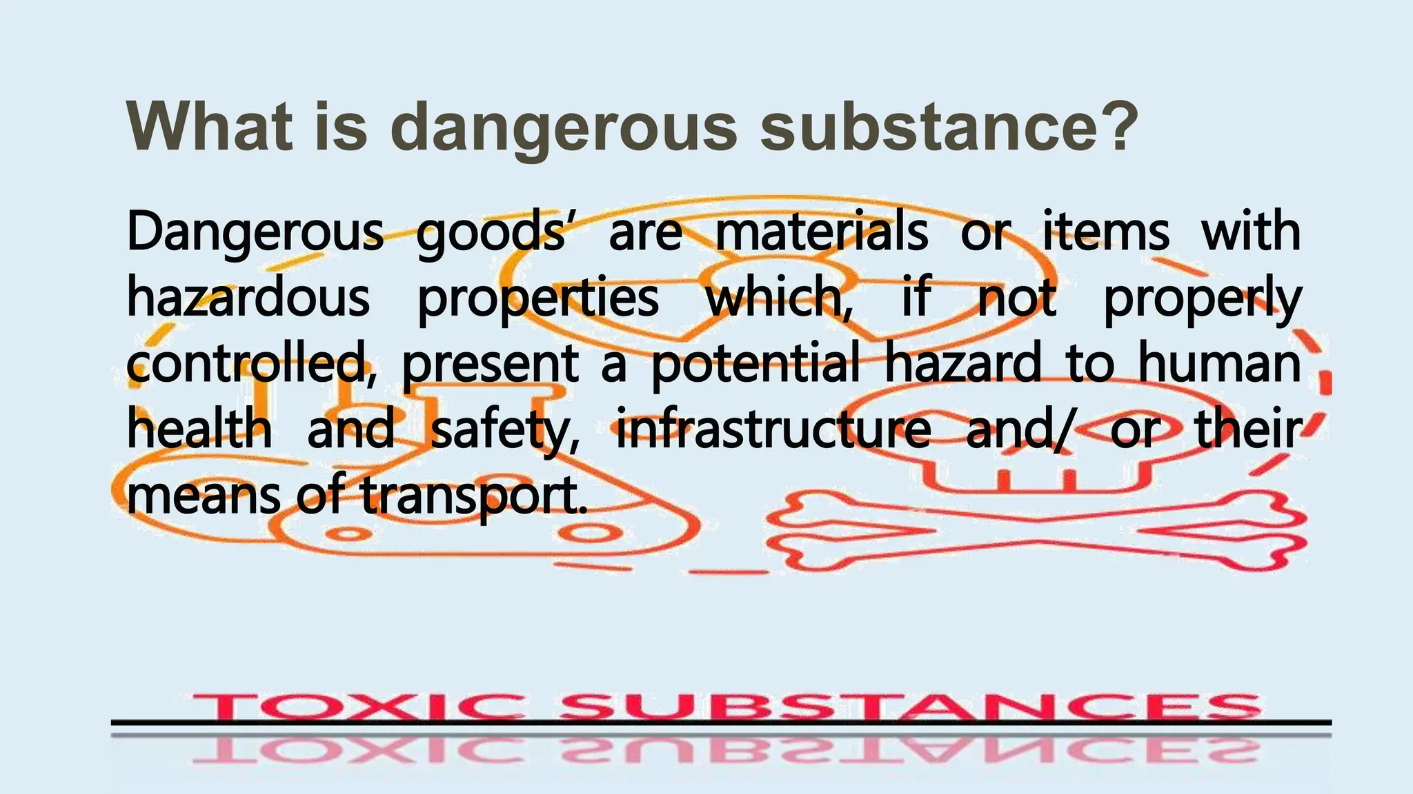 Dangerous Substance and Volatile Materials - Copy.pptx