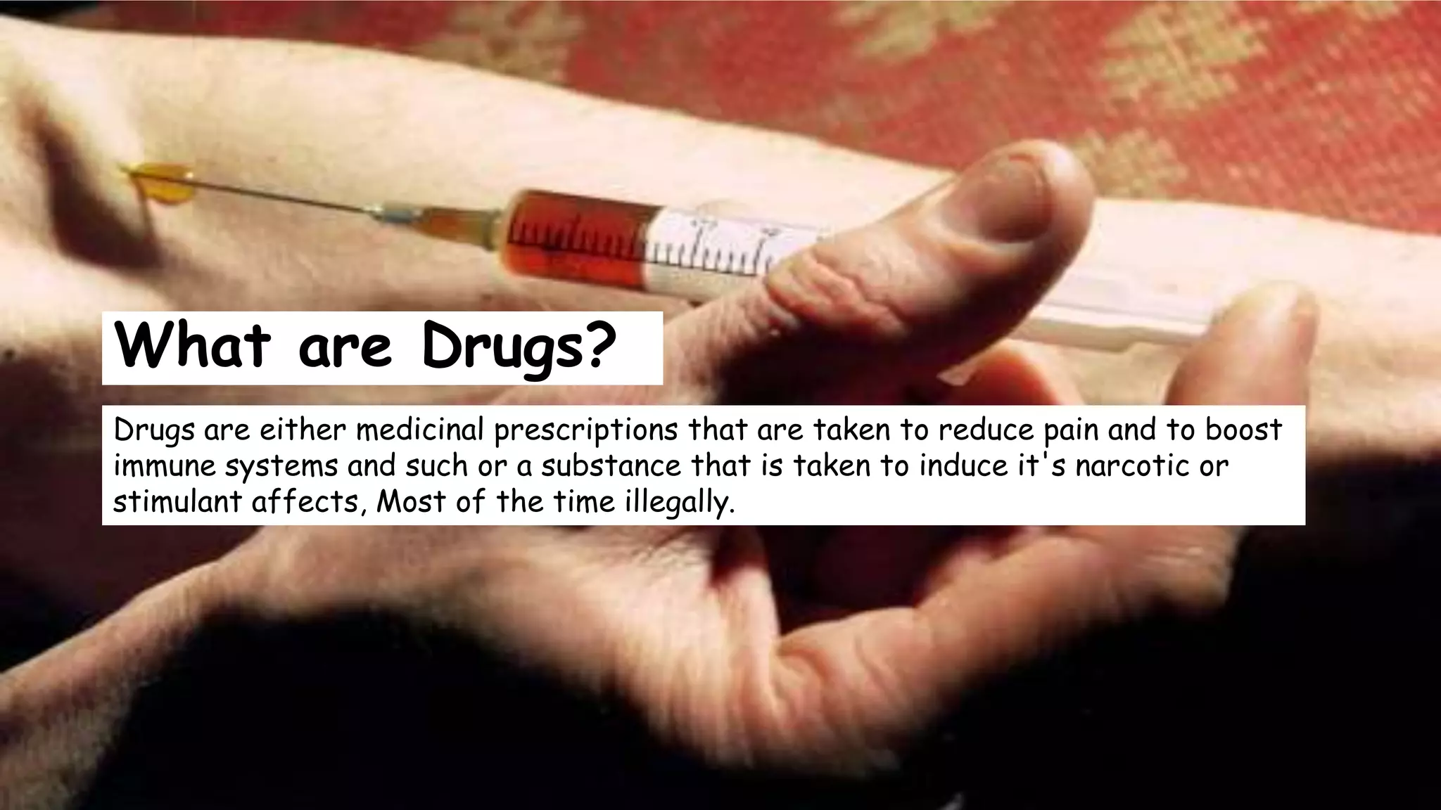 Danger of Drugs | PPTX