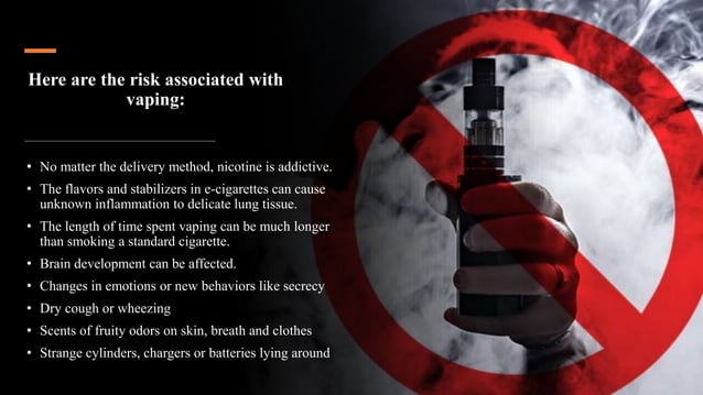 Dangers of Vaping | PPTX | Illegal Drugs, Tobacco, eCigarettes, Vaping ...
