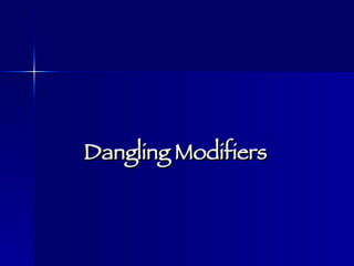 Dangling Modifiers | PPT