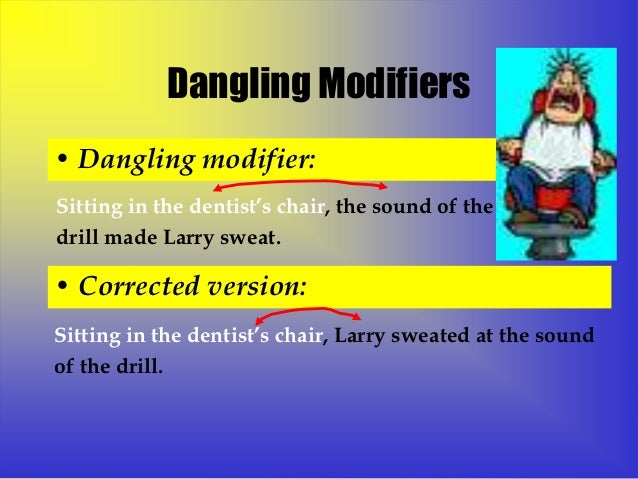 Dangling modifiers