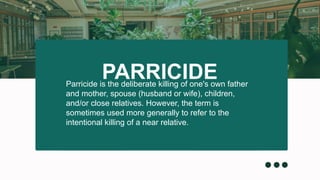 Special Crime investigation (Parricide ) | PPT