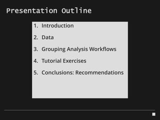Developing a Tutorial for Grouping Analysis in ArcGIS | PPTX