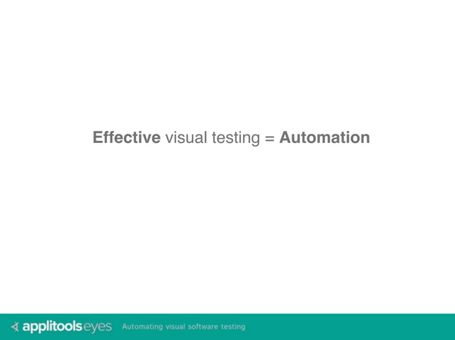 Intro to Visual Test Automation with Applitools Eyes | PPT