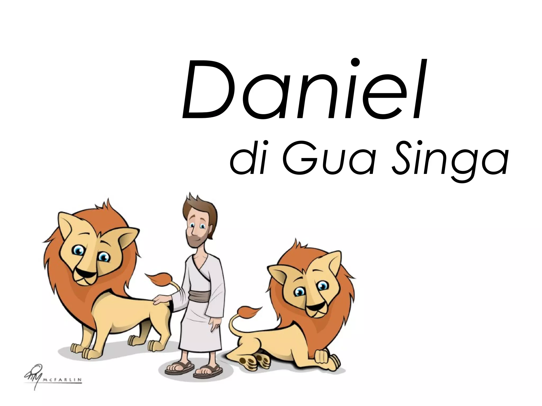 Daniel di Gua Singa / Daniel in the Lion's Den | PPT