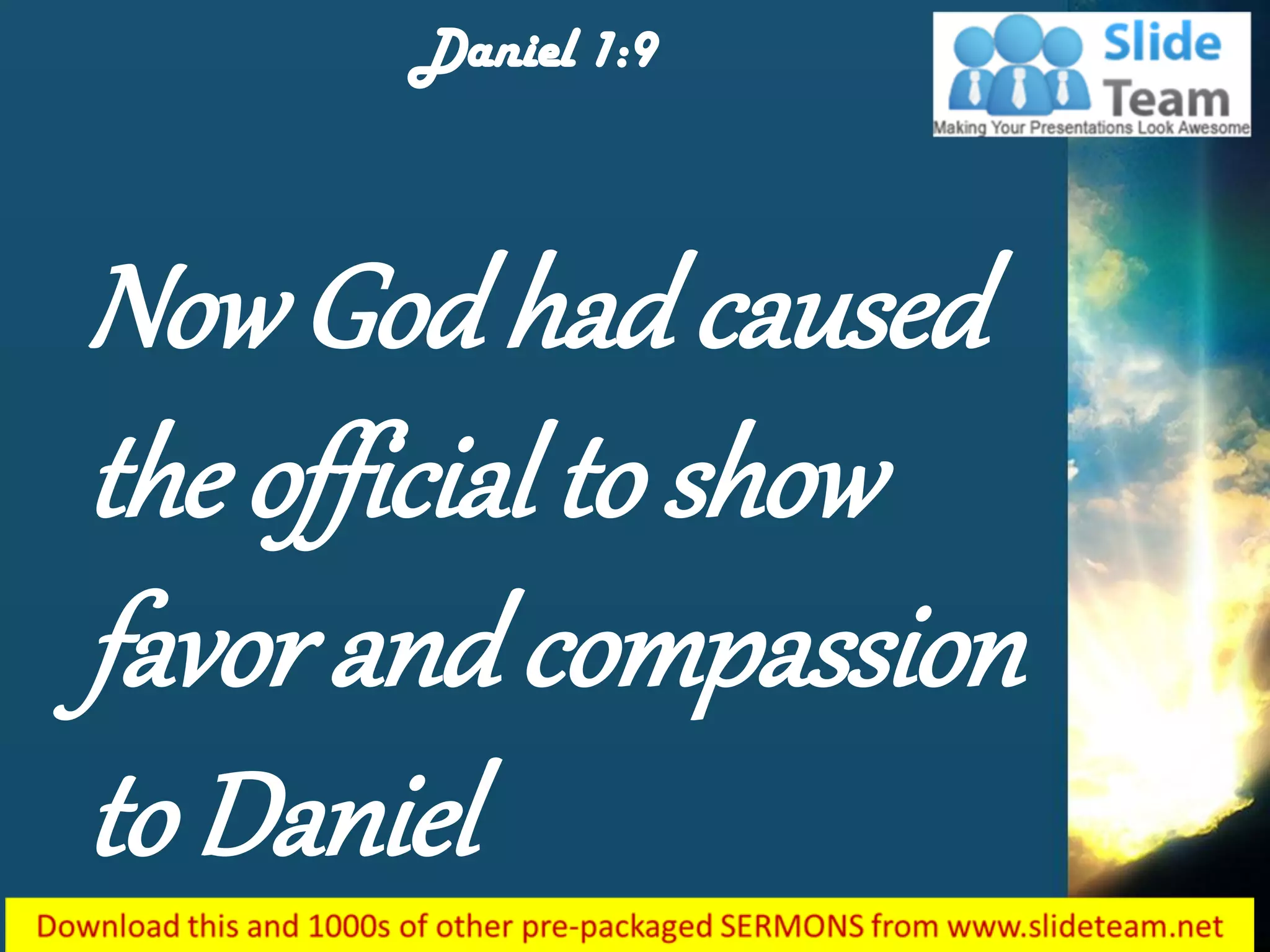 Daniel 1 9 the official to show favor power point church sermon | PDF