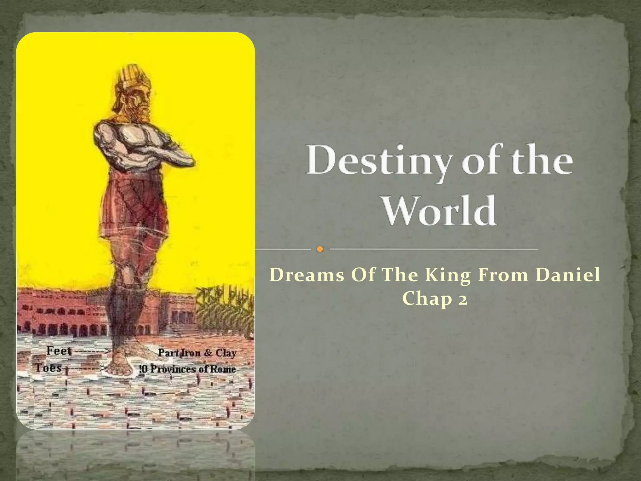 Daniel 4 kingdoms from Daniel Chapter 2 prespective | PPTX