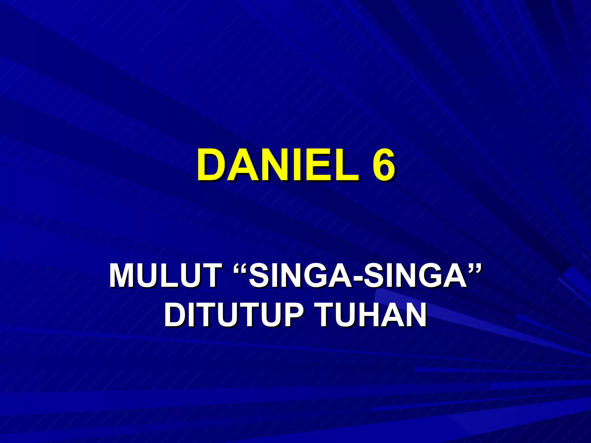 Daniel 6 | PPT