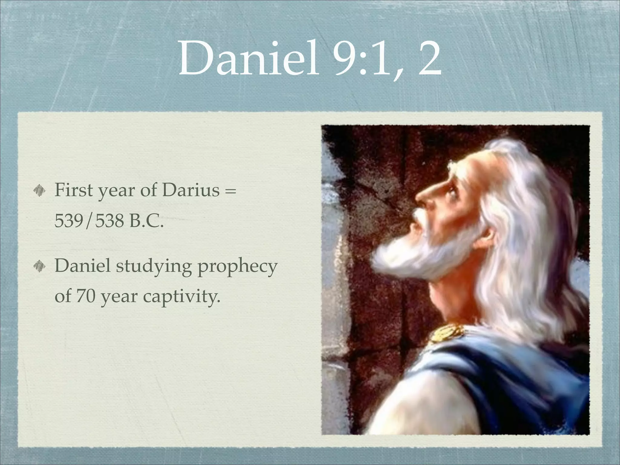 Daniel9&10 daniels's two prayers | PPT